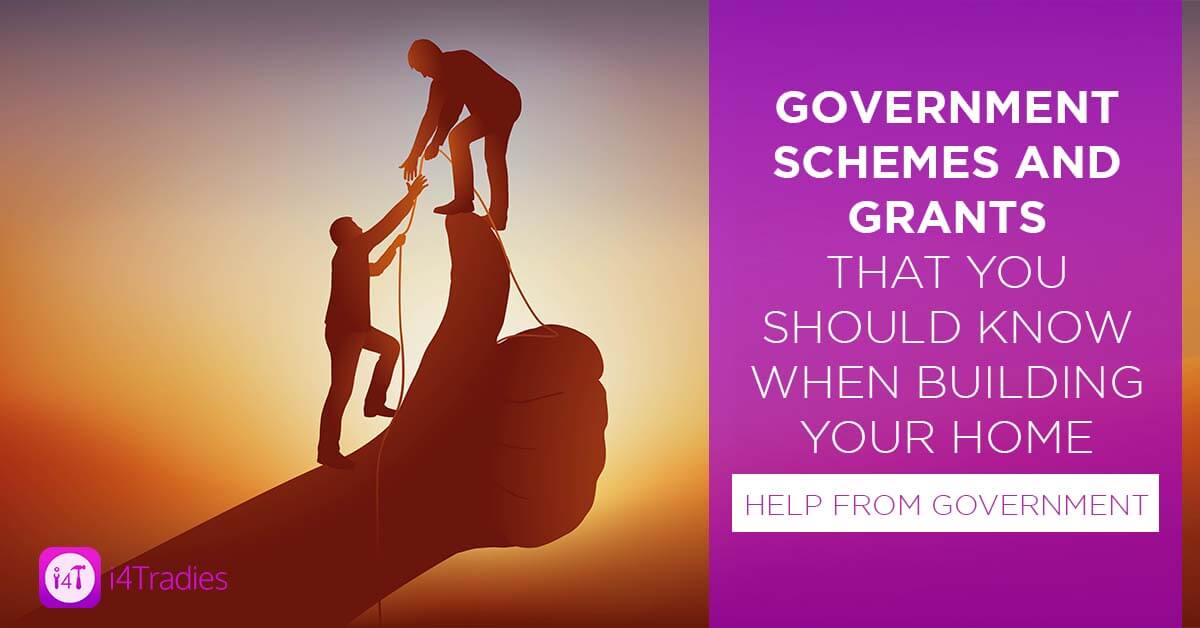 Government Schemes and Grants That You Should Know When Building Your ...